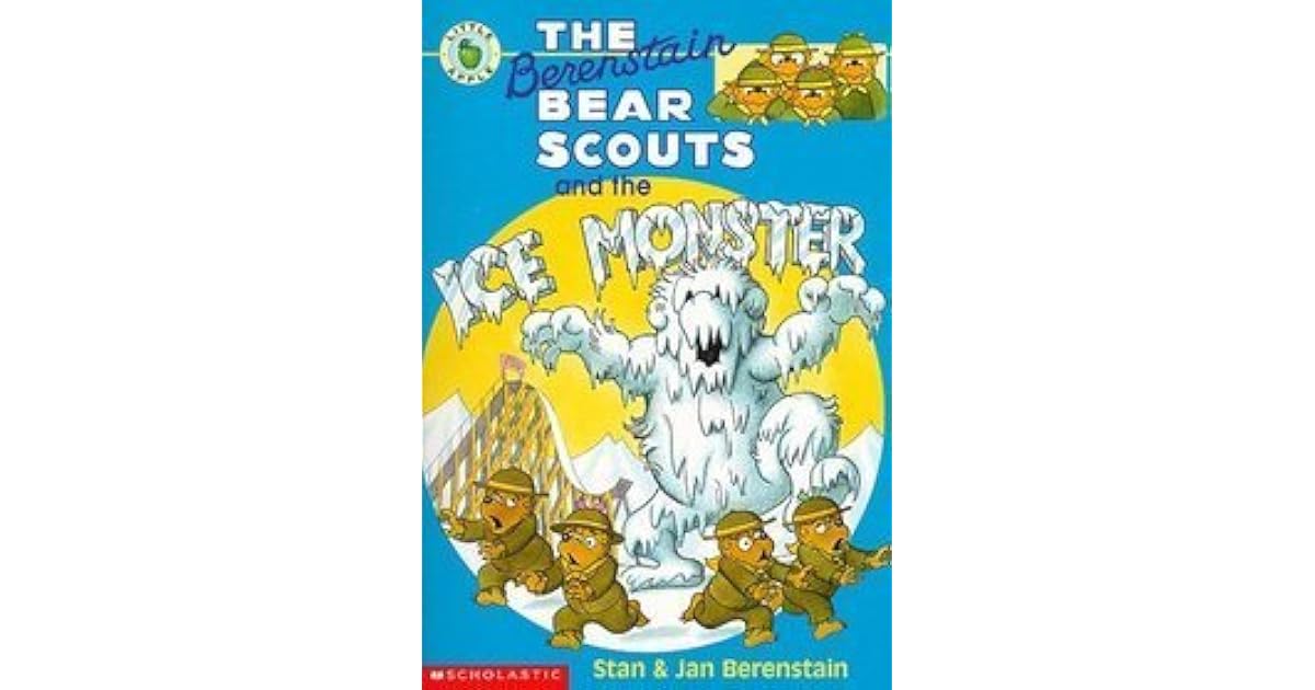 The Berenstain Bear Scouts and the Ice Monster by Stan Berenstain