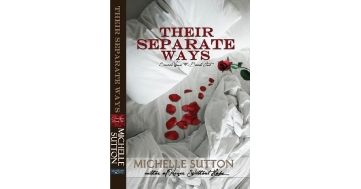 Their Separate Ways (Sacred Vows, #2) by Michelle Sutton