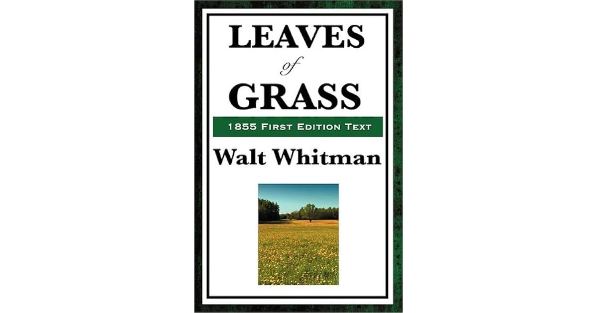LEAVES of GRASS, 1855 First Edition Text by Walt Whitman