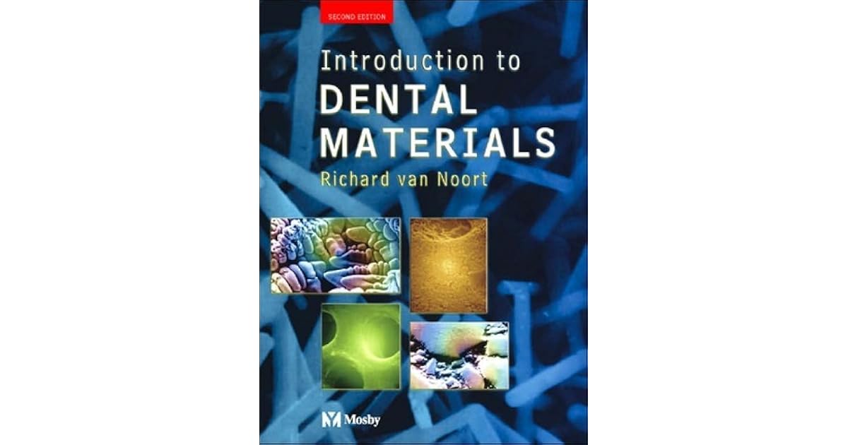 Introduction to Dental Materials by Richard Van Noort