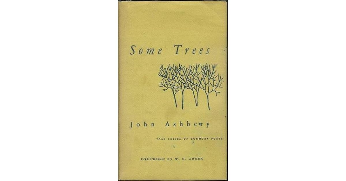 Some Trees by John Ashbery