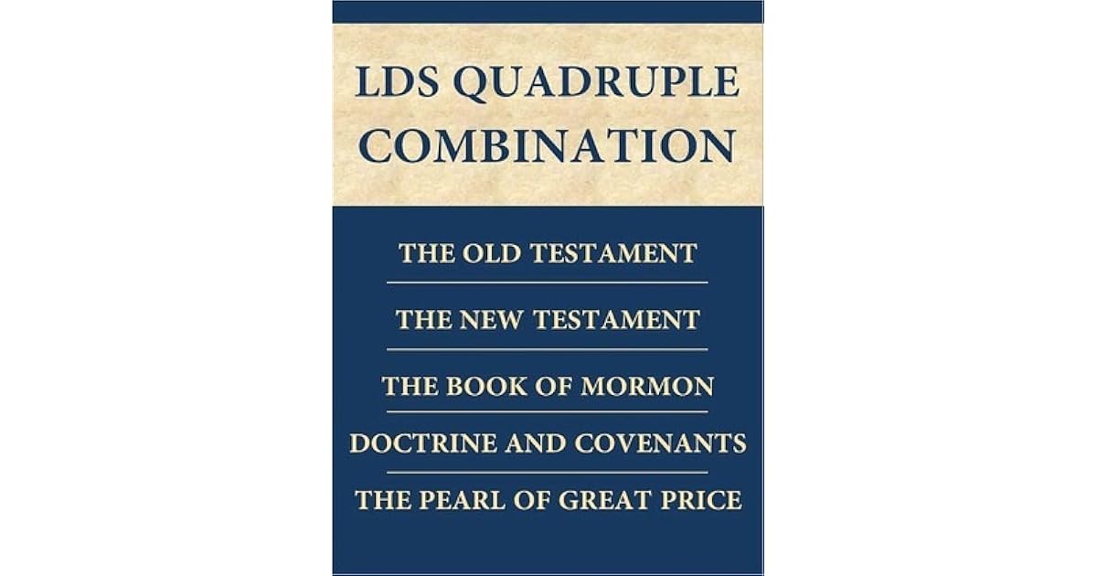 LDS Quadruple Combination: King James Version (KJV) of the Holy Bible ...