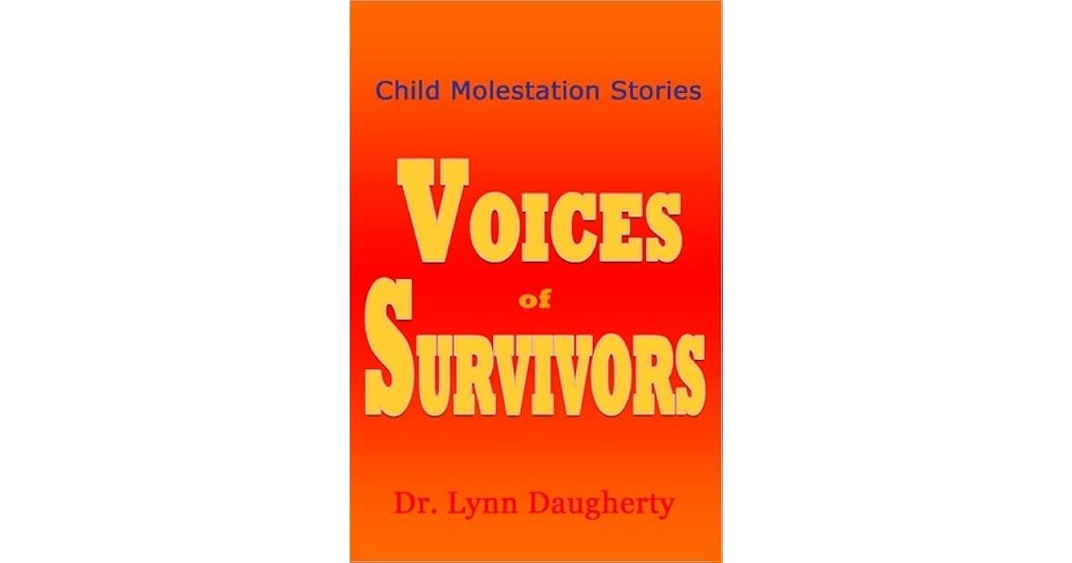 Child Molestation Stories: Voices of Survivors of Child Sexual Abuse by ...