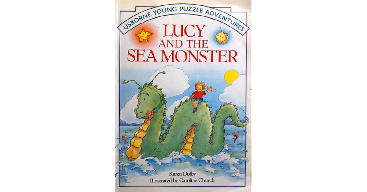 Lucy and the Sea Monster by Karen Dolby