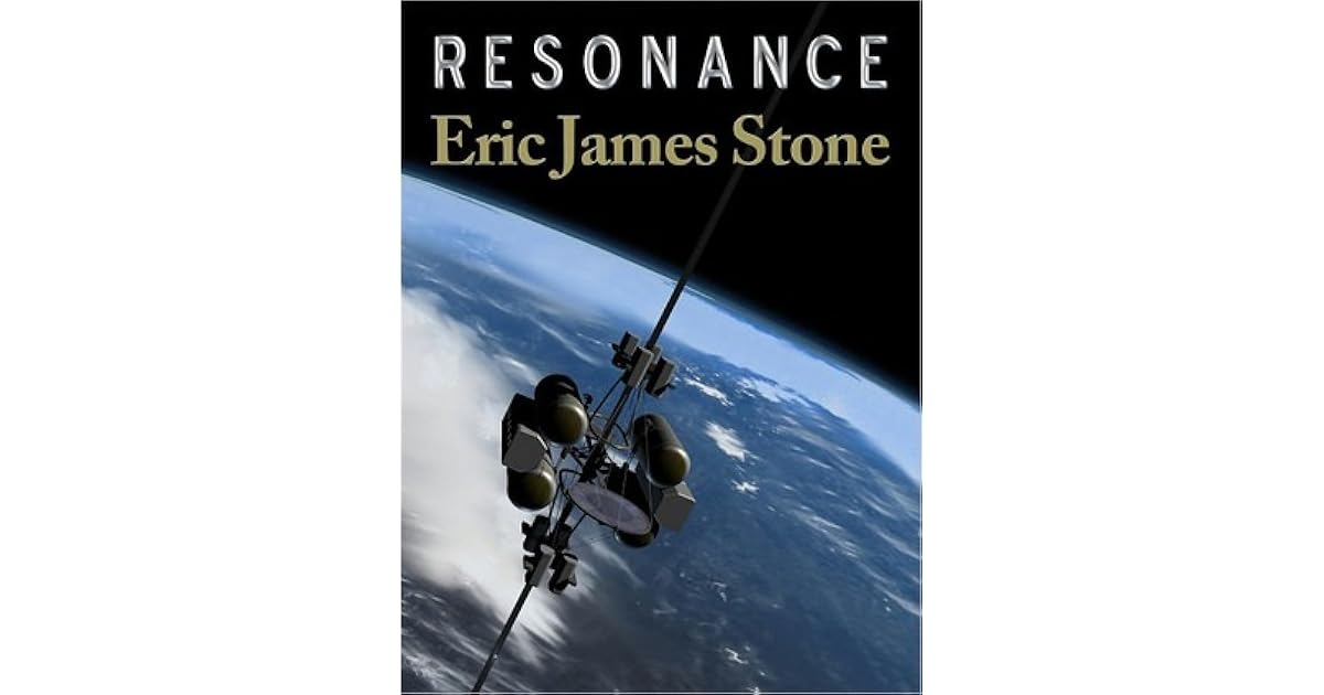 Resonance by Eric James Stone