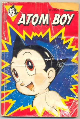 Atom Boy Volume 1 (Astro Boy, #1) by Osamu Tezuka