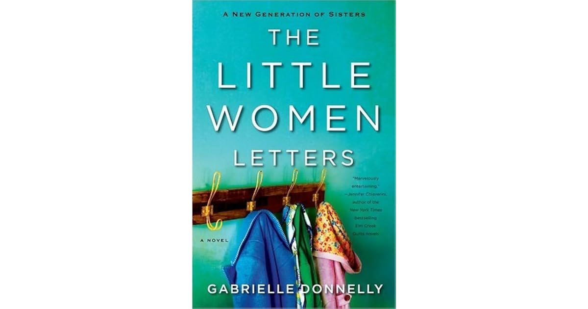 The Little Women Letters by Gabrielle Donnelly