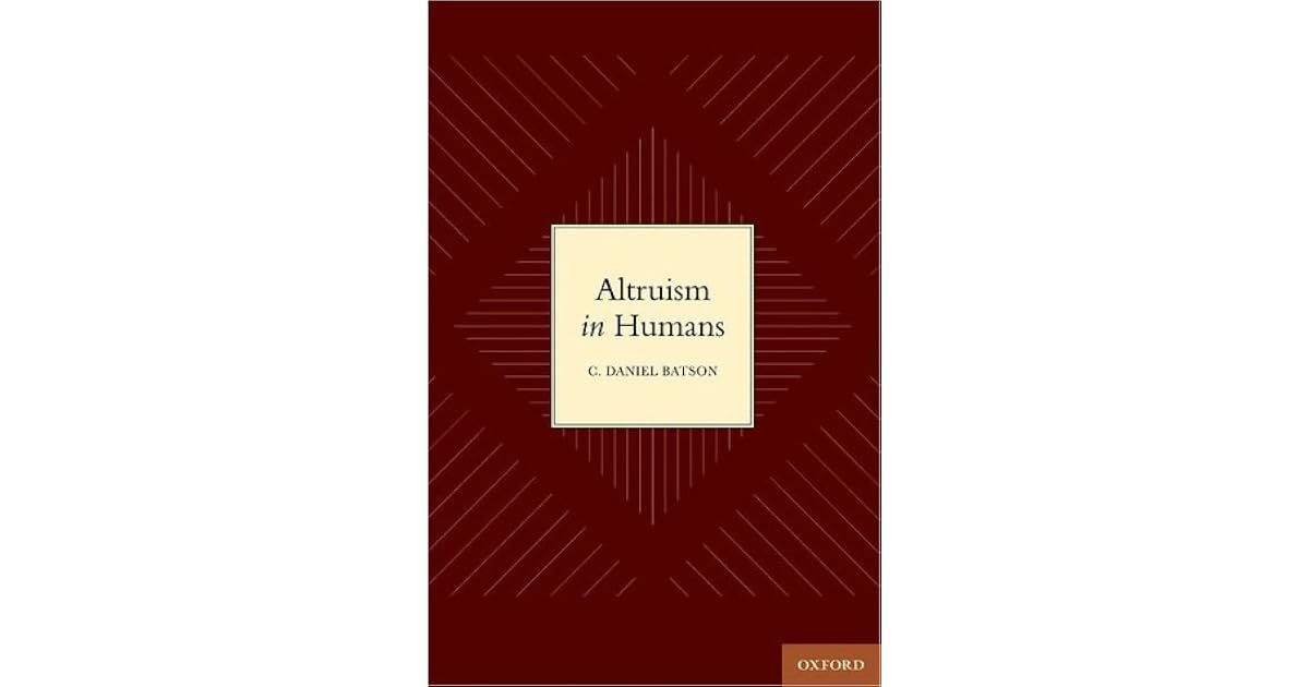 Altruism in Humans by C. Daniel Batson