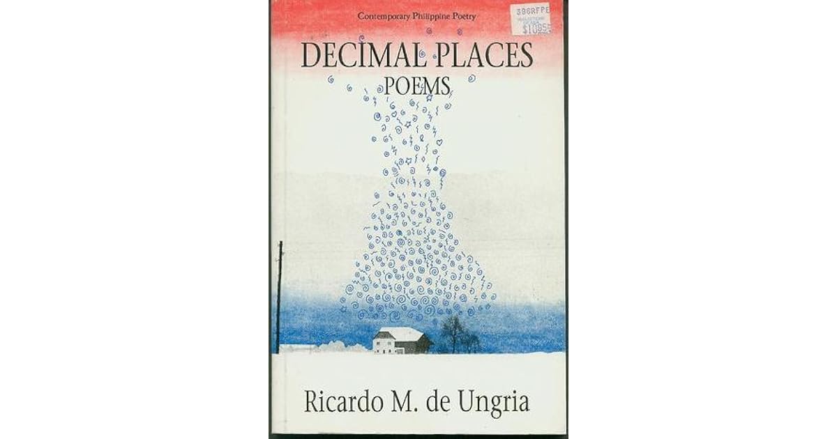 Decimal places: poems by Ricardo M. de Ungria