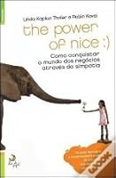 The Power of Nice: How to Conquer the Business World With Kindness by ...