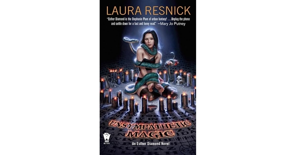 Unsympathetic Magic (Esther Diamond, #3) by Laura Resnick