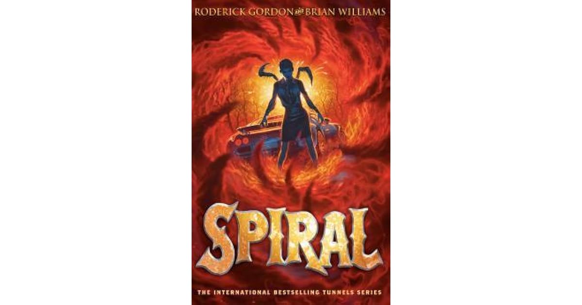 Spiral (Tunnels, #5) by Roderick Gordon