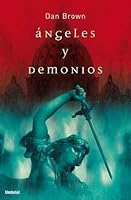 Angels & Demons (Robert Langdon, #1) by Dan Brown