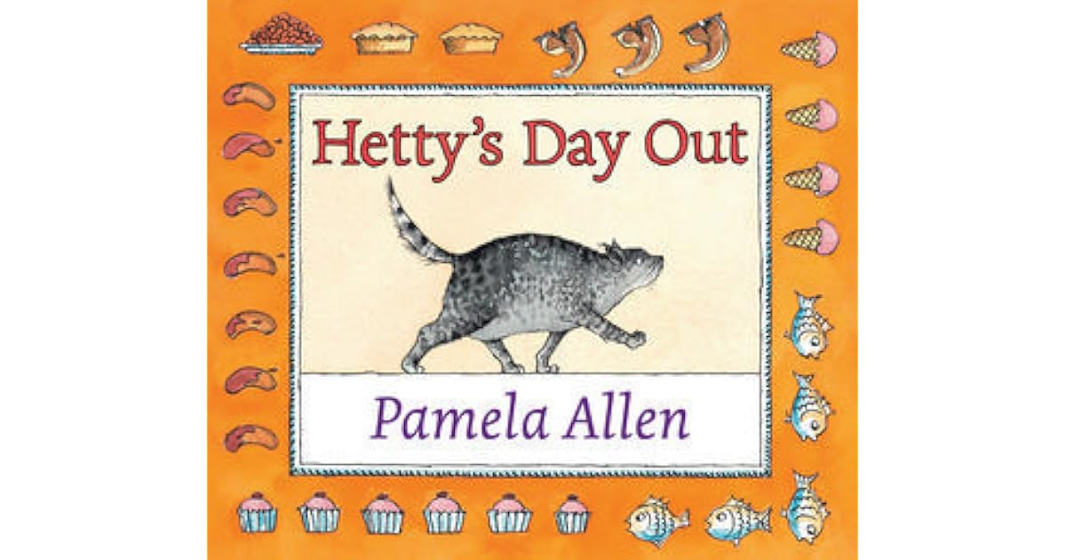 Hetty's Day Out by Pamela Allen