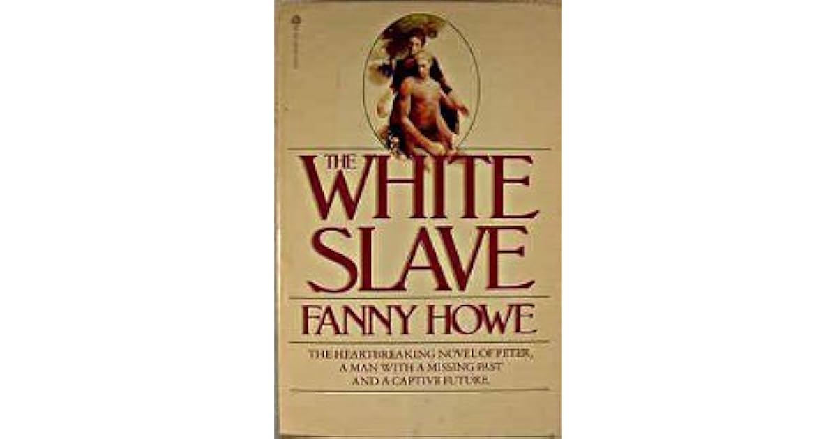 The White Slave by Fanny Howe
