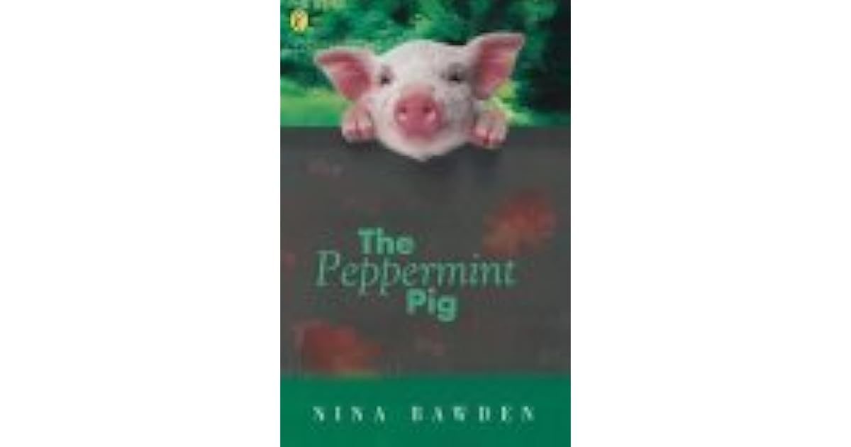 The Peppermint Pig by Nina Bawden