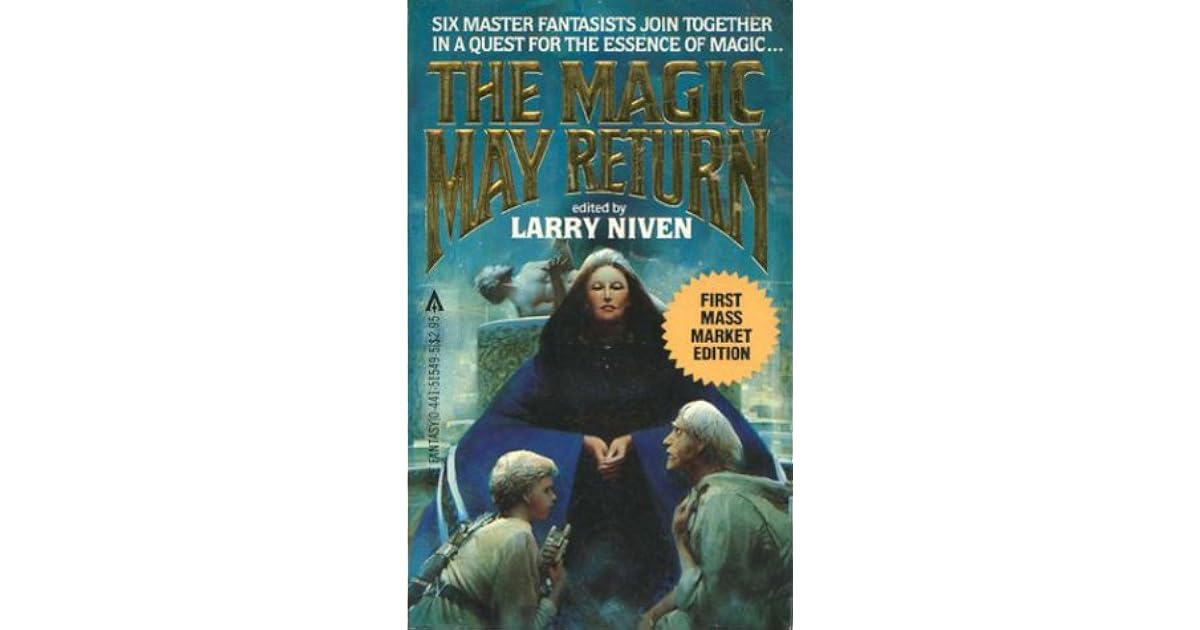 The Magic May Return by Larry Niven