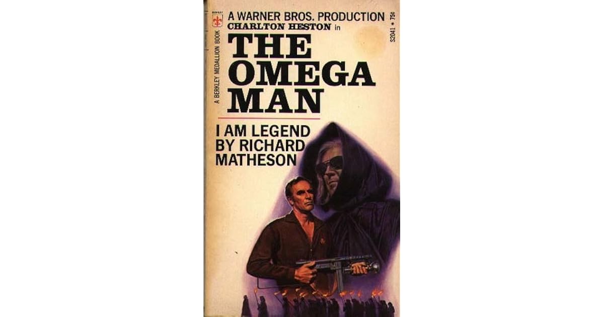 The Omega Man: I Am Legend by Richard Matheson
