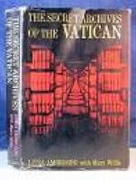 The Secret Archives of the Vatican by Maria Luisa Ambrosini