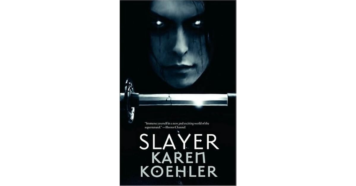 Slayer (Slayer #1) by Karen Koehler