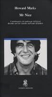 Mr. Nice by Howard Marks