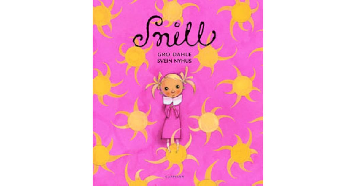 Snill by Gro Dahle