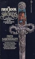 The First Book of Swords (Books of Swords, #1) by Fred Saberhagen