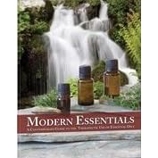 Modern Essentials: A Contemporary Guide to the Therapeutic Use of ...