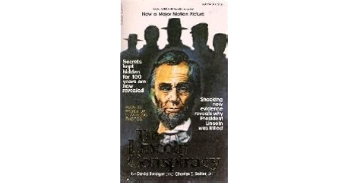 The Lincoln Conspiracy by David W. Balsiger