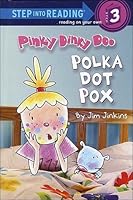 Pinky Dinky Doo: Polka Dot Pox by Jim Jinkins