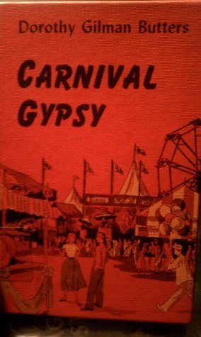 Carnival Gypsy by Dorothy Gilman Butters