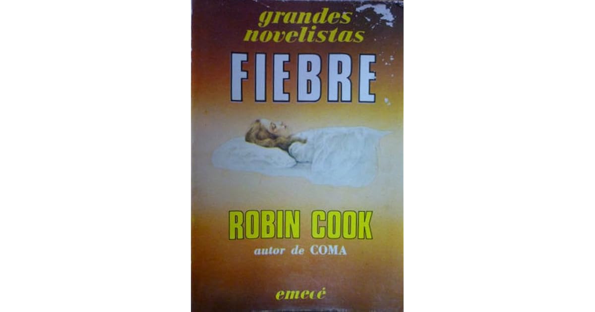 Fiebre by Robin Cook