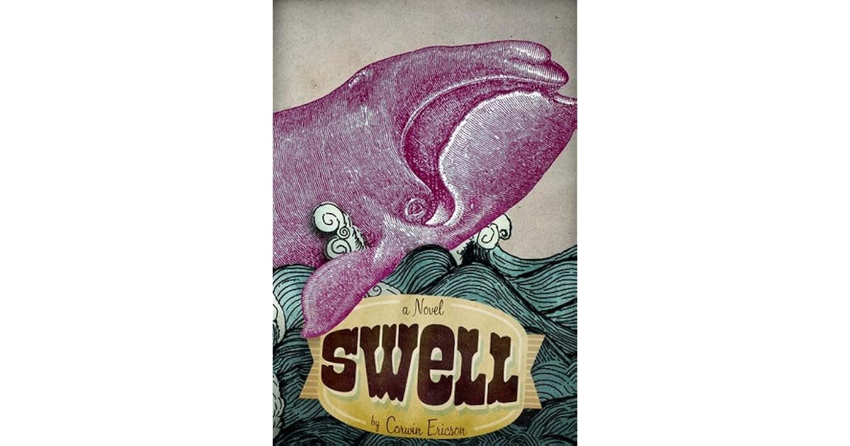 SWELL by Corwin Ericson