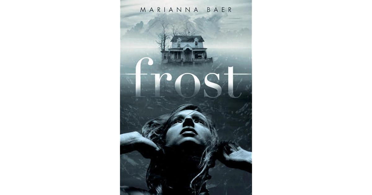 Frost by Marianna Baer