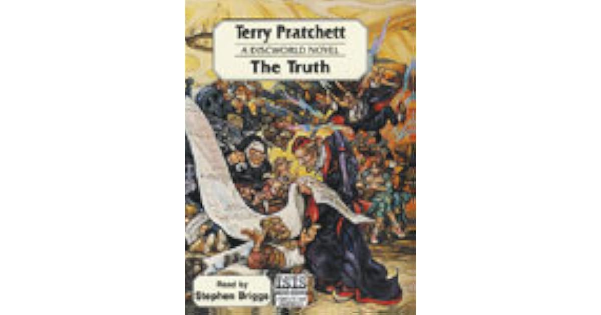 The Truth (Discworld, #25) by Terry Pratchett