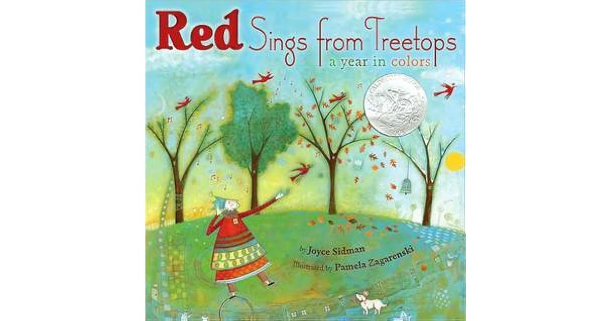 Red Sings from Treetops: A Year in Colors by Joyce Sidman