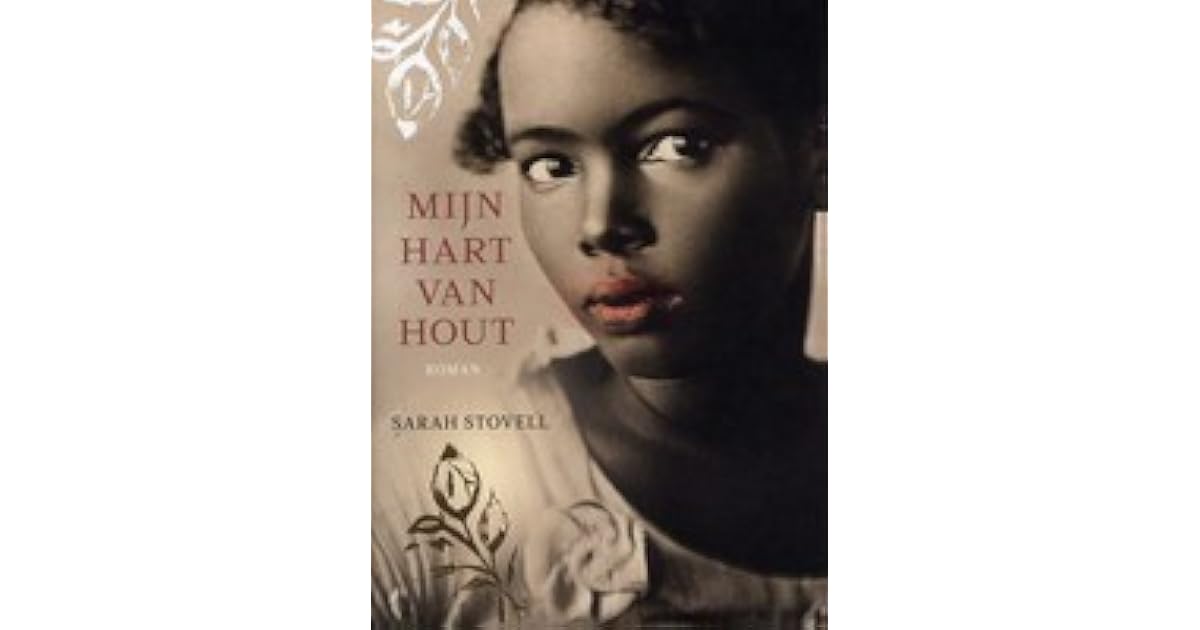 Mijn hart van hout by Sarah Stovell
