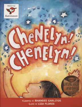 Chenelyn! Chenelyn! by Rhandee Garlitos