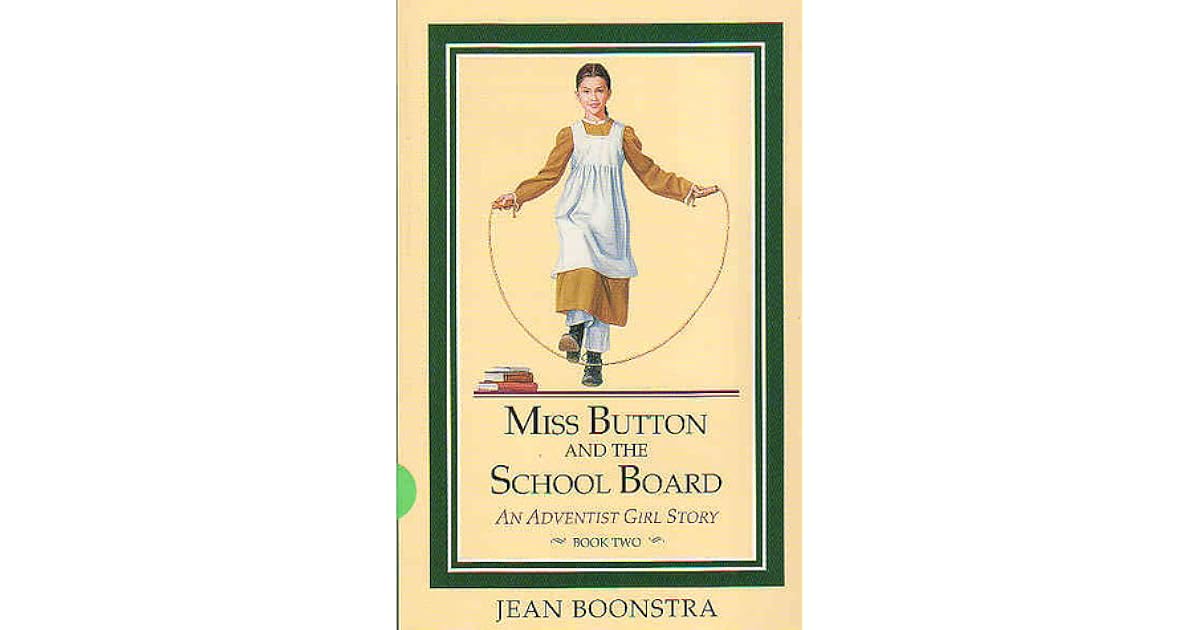 Miss Button and the School Board by Jean Boonstra