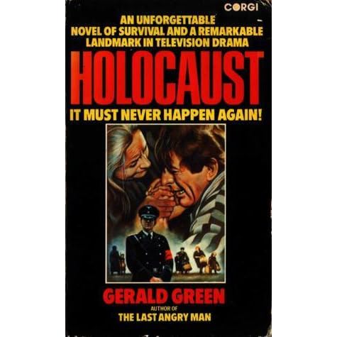 Holocaust by Gerald Green — Reviews, Discussion, Bookclubs, Lists