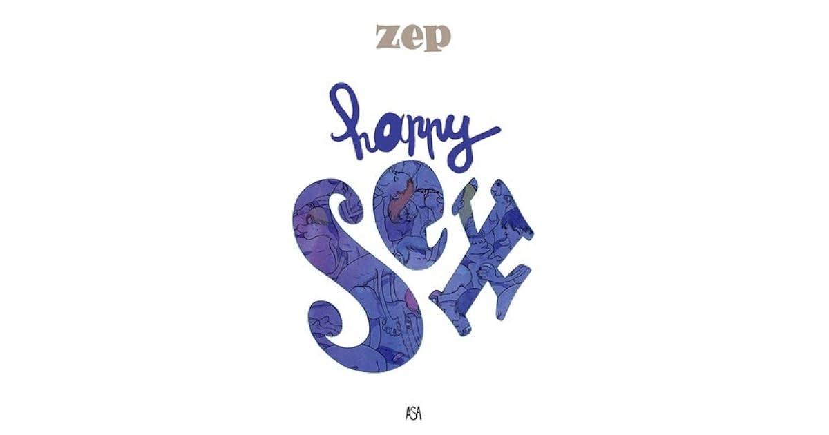 Happy Sex by Zep
