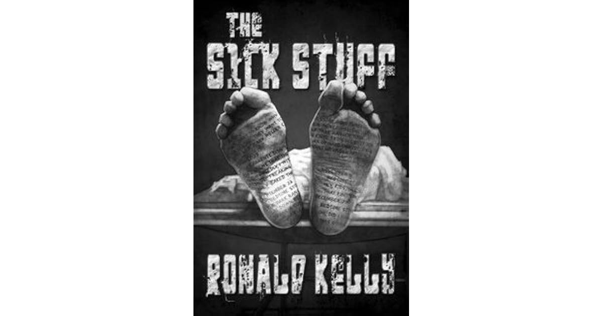 The Sick Stuff by Ronald Kelly