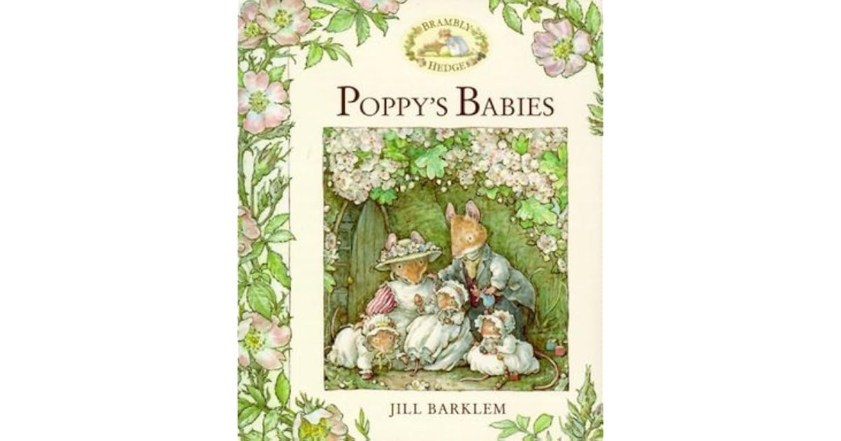 Poppy's Babies (Brambly Hedge, #8) by Jill Barklem