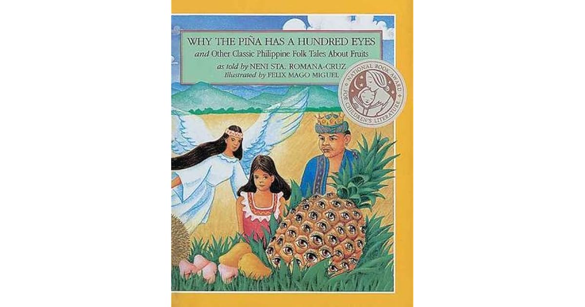 Why the Piña Has a Hundred Eyes and Other Classic Philippine Folk Tales ...