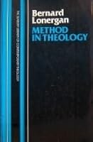 Method in Theology: by Bernard J.F. Lonergan