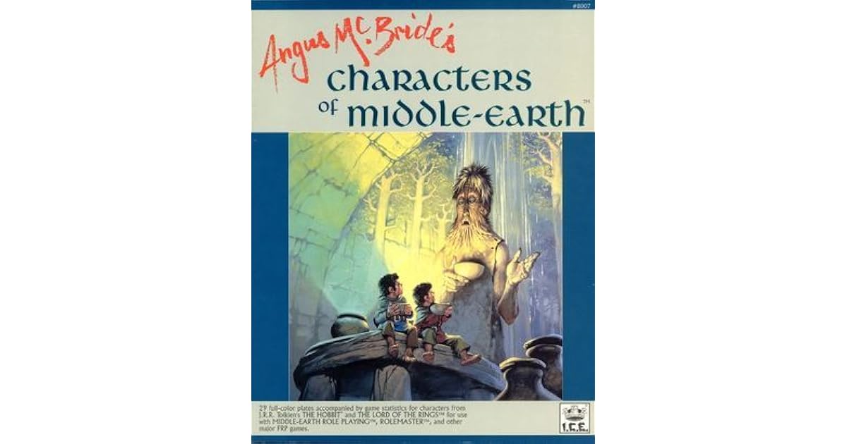 Characters of Middle Earth by Agnus McBride