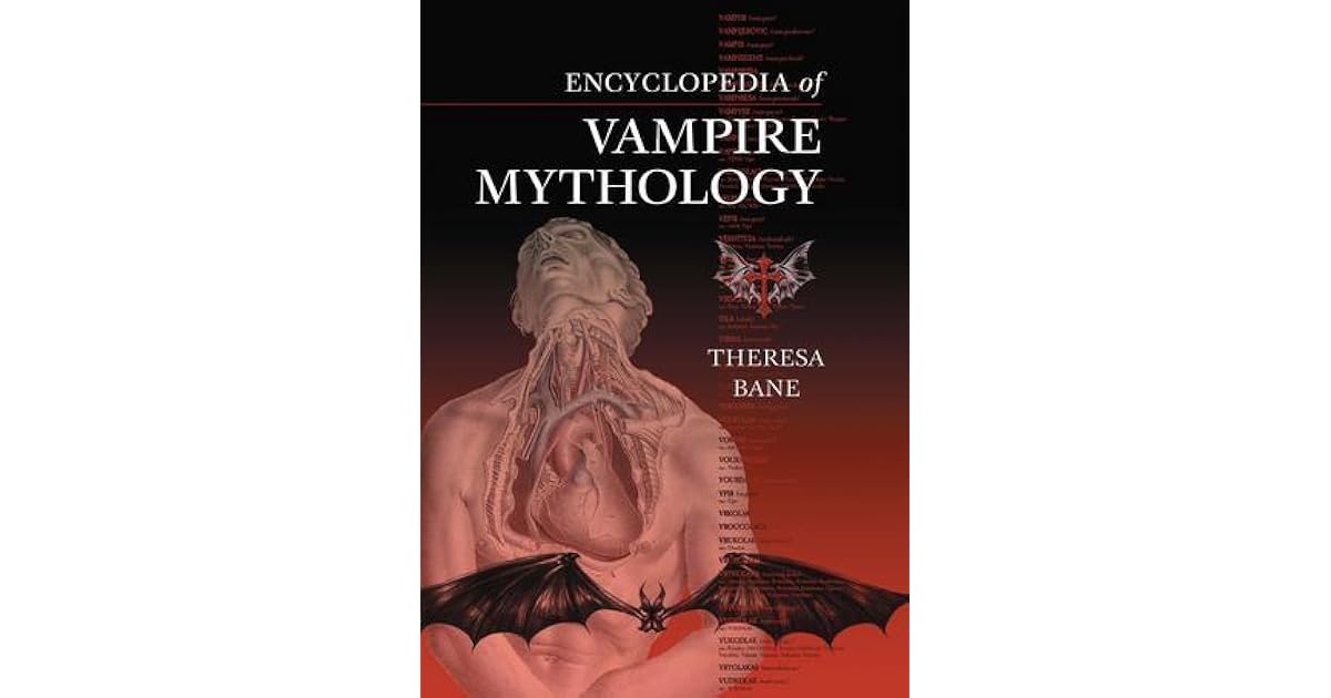 Encyclopedia of Vampire Mythology by Theresa Bane