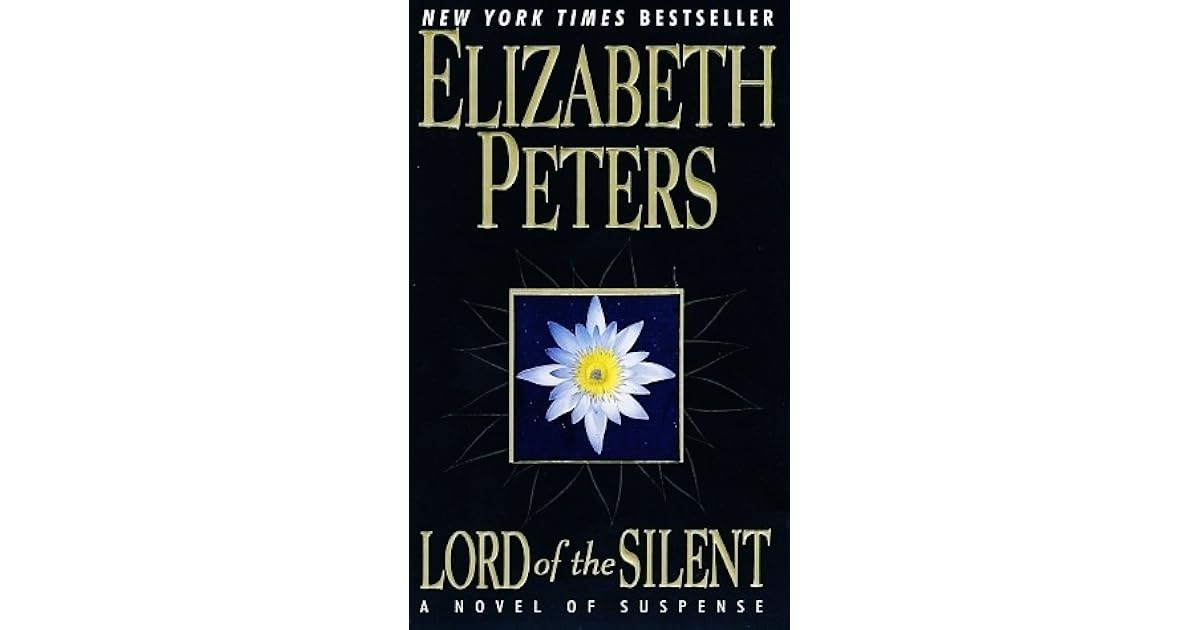 Lord of the Silent (Amelia Peabody, #13) by Elizabeth Peters