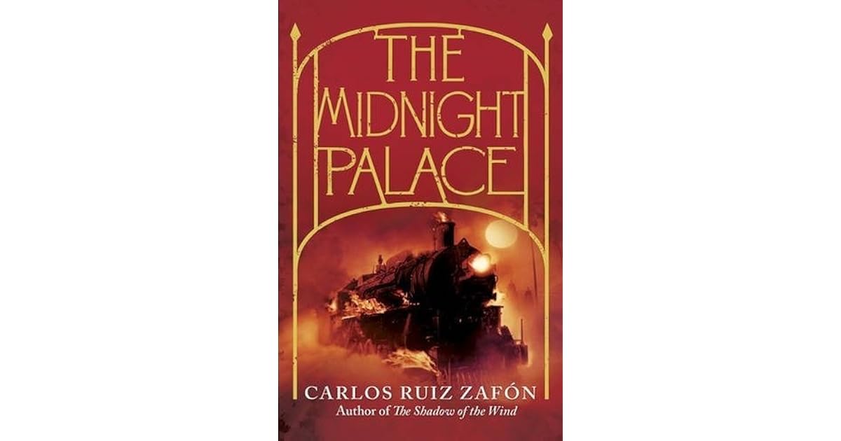 The Midnight Palace by Carlos Ruiz Zafón