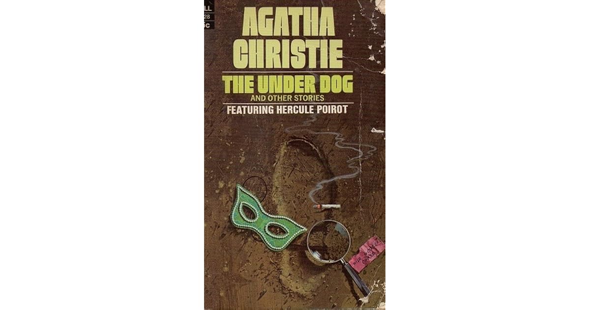 The Under Dog and Other Stories by Agatha Christie